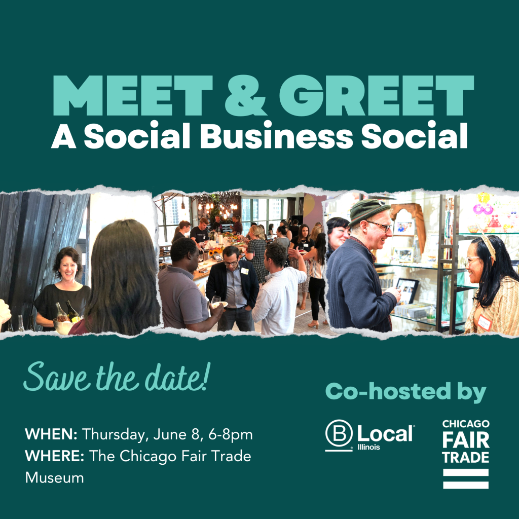 Meet and Greet: A Social Business Social · Chicago Fair Trade
